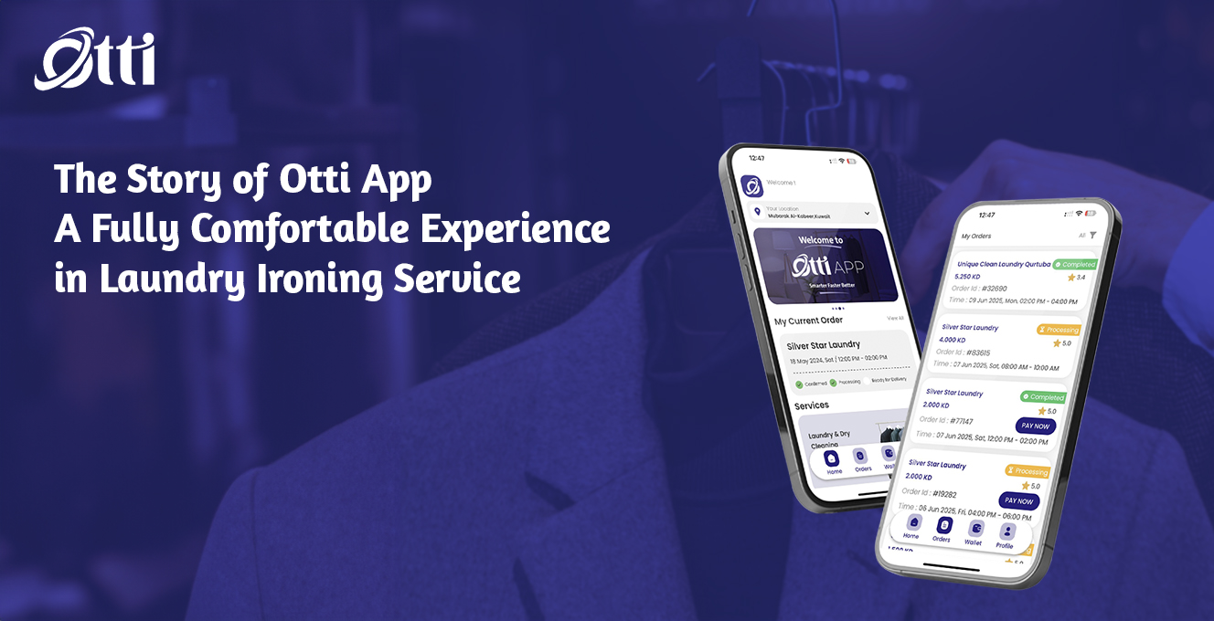 The Story of Otti App: A Fully Comfortable Experience in Laundry ...